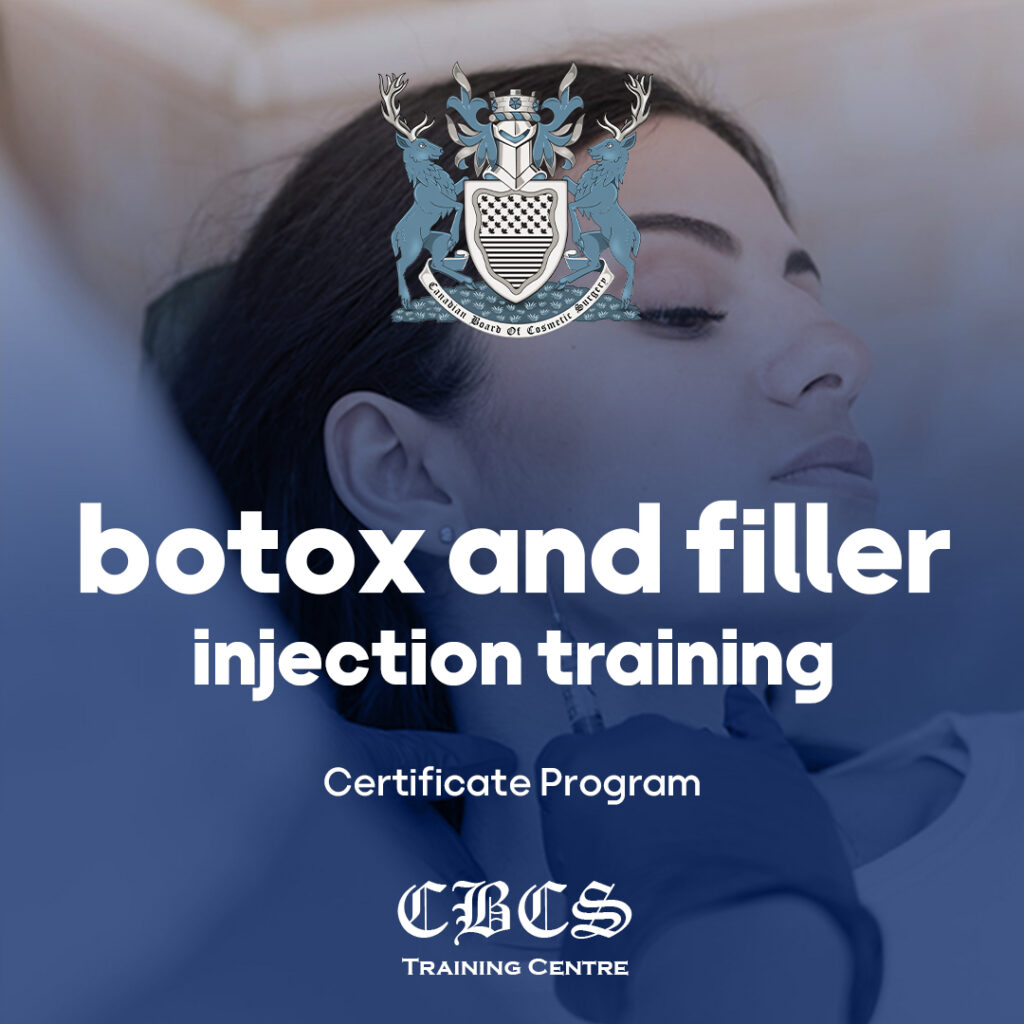 botox and filler injection training - Canadian Board of Cosmetic Surgery